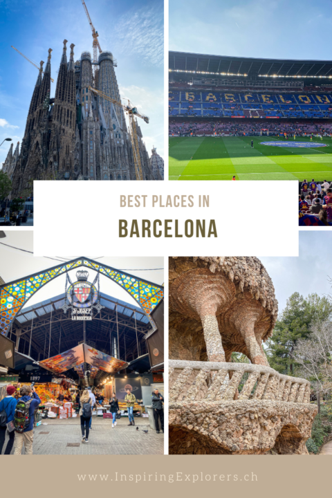 BARCELONA: Our guide for a perfect city break | Inspiring Explorers